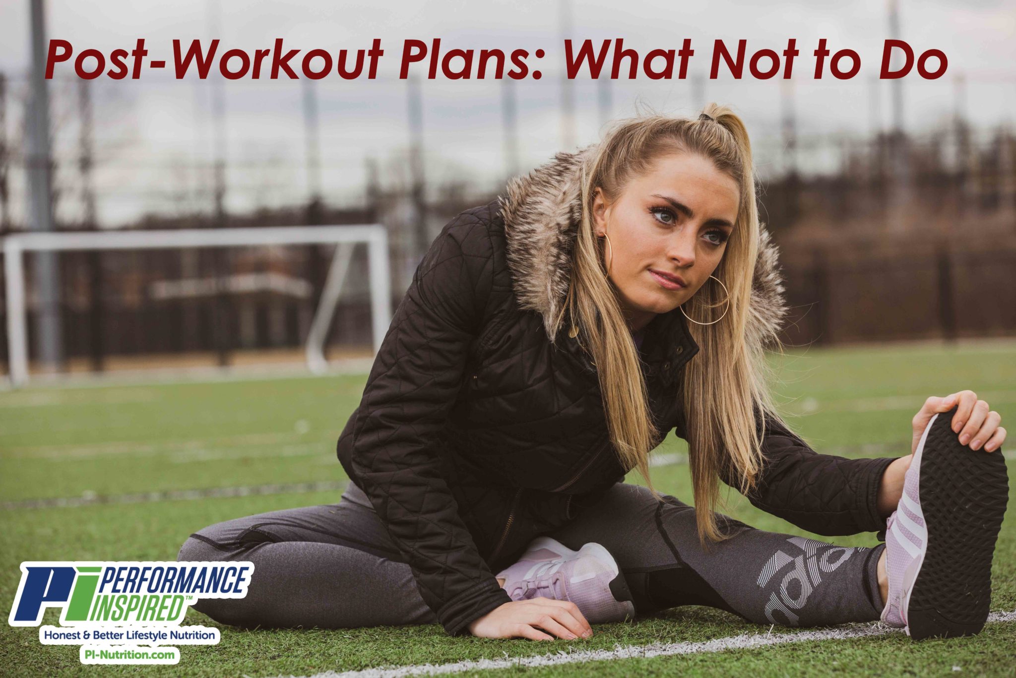 Post-Workout Plans: What Not to Do - Performance Inspired Nutrition